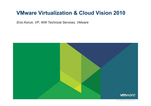 Presentation V Mware Virtualization And Cloud Vision 2010 Ppt