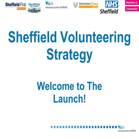 Presentation Volunteering Strategy Launch | PPT