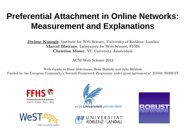Preferential Attachment In Online Networks Measurement And