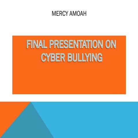 Presentation -- CYBERBULLYING | PPT