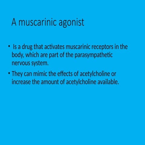 Presentation-WPS 117and 118. Muscarinic | PPT