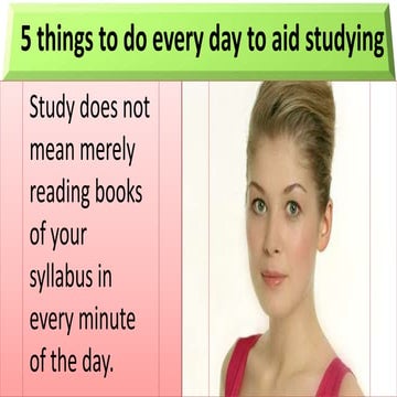 5 things to do every day to aid studying | PPT