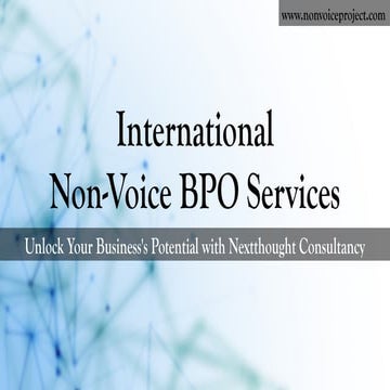 Smart Outsourcing: Elevate Your Business with Non-Voice BPO | PPTX