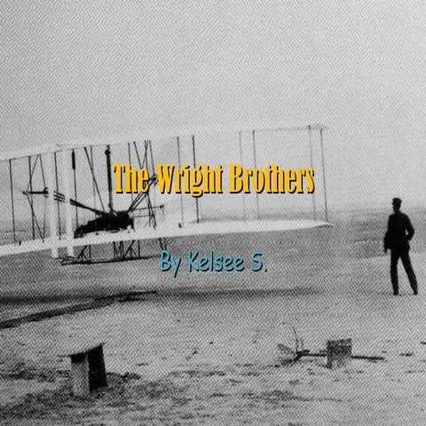 The Wright Brothers | PPT