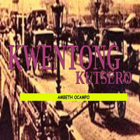 kwentong kutsero | PPT