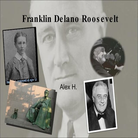 Franklin Delano Roosevelt | PPT