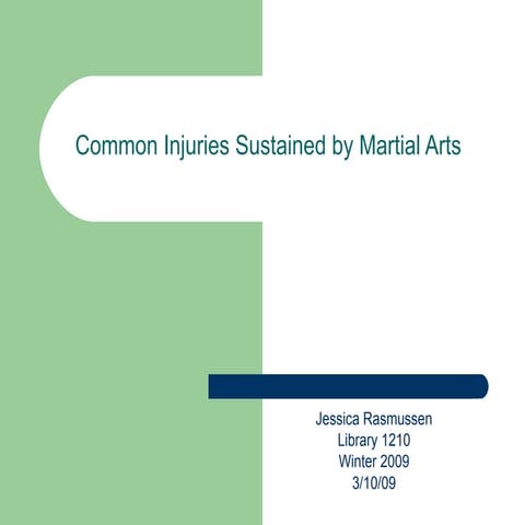 Rasmussen: Common Martial Arts Injuries | PPT