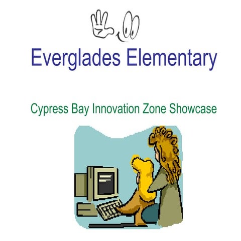 Everglades Elementary | PPT
