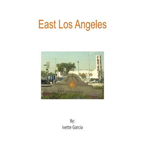 East Los Angeles Project | PPTX