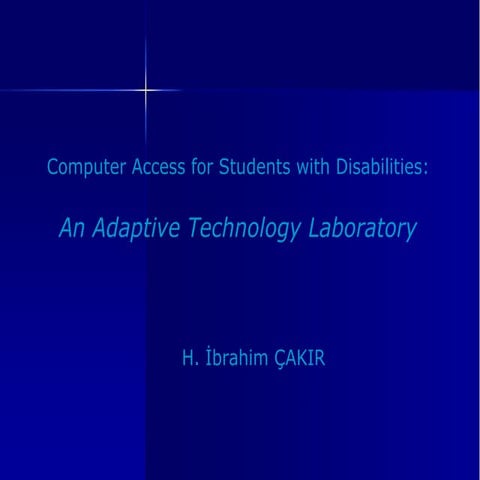 Computer Access for Students with Disabilities: An Adaptive Technology ...