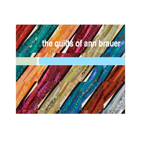 The Quilts of Ann Brauer | PDF