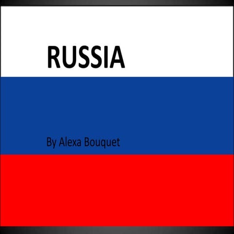 Russia Nation Report part 1 | PPT
