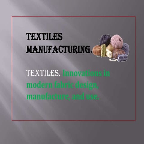 What are textiles? | PPTX