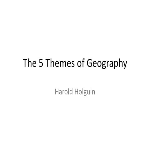 Five themes of geography | PPTX