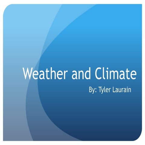 Presentation1 | PPTX | Weather | Science