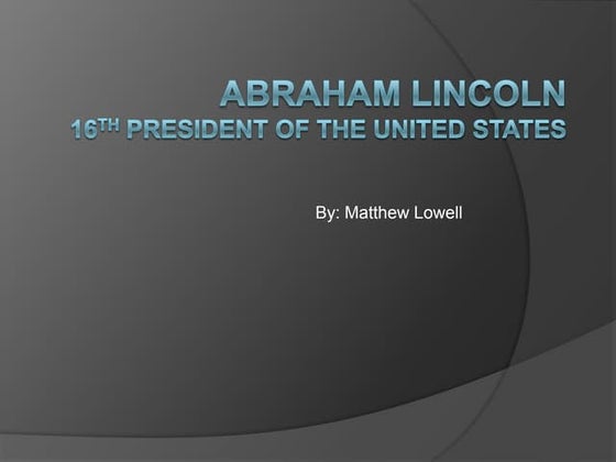 Abraham Lincoln | PPT