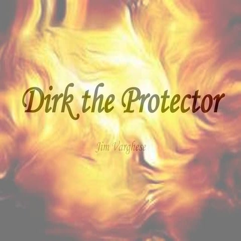 Dirk the Protector | PPTX