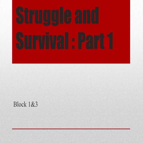 Struggle and survival_1[1] | PPT