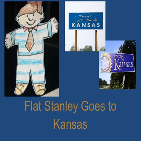 Flat Stanley Goes to Kansas | PPT