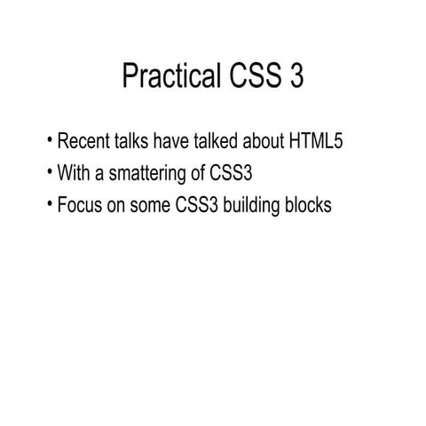 Practical CSS3 NOW! | PPT