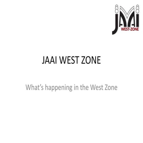JAAI West Zone | PPTX