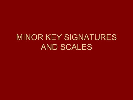 Major Scales, Minor Scales and Key Signatures | PPTX | Classical Music ...