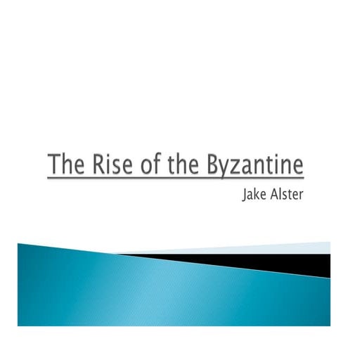 Rise and Fall of Byzantium | PPTX