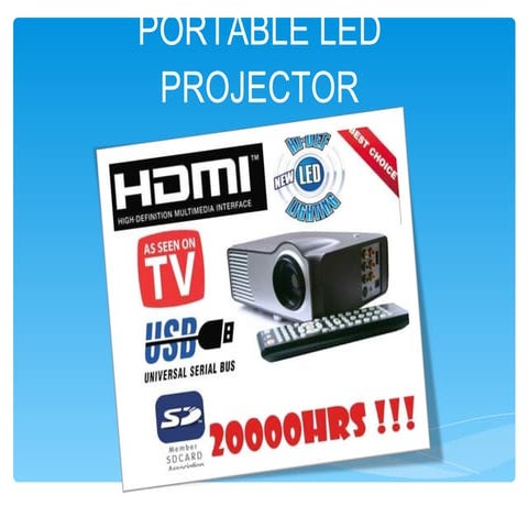 PORTABLE LED PROJECTOR with HDMI, USB, SD, RCA, TV | PPT