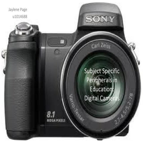 Subject Specific Peripherals - Digital Cameras in Education | PPT