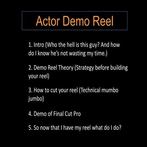 Actor Demo Reel Keynote - Seneca @ York | PPTX