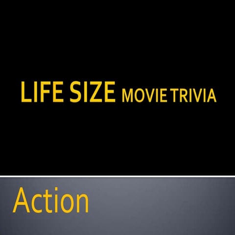 Life Size Movie Trivia - Action | PPTX