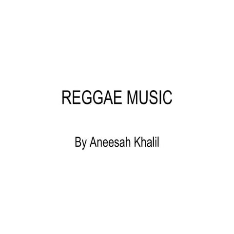 Introduction to Reggae Music | PPTX