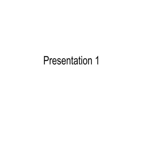 Presentation 1 | PPT