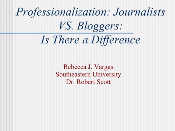 Professionalization of journalism | PPT