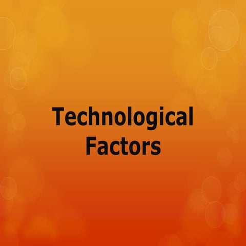 technological factor | PPTX