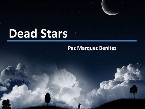Dead Stars by Paz Benitez | PPT