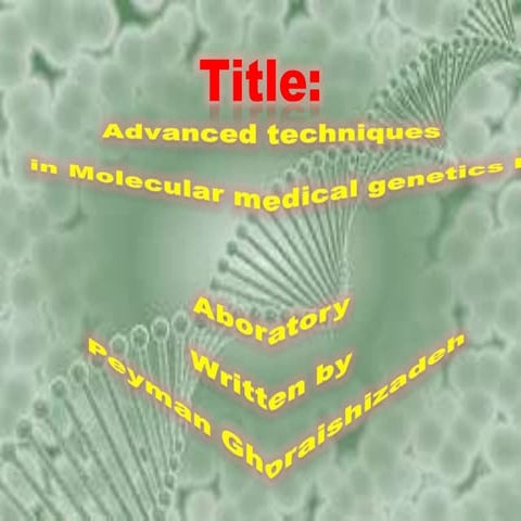 Advenced molecular techniques in molecular medical genetics laboratory ...
