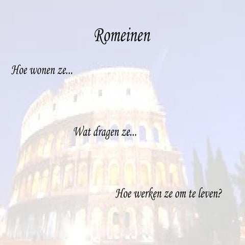De Romeinen | PPT