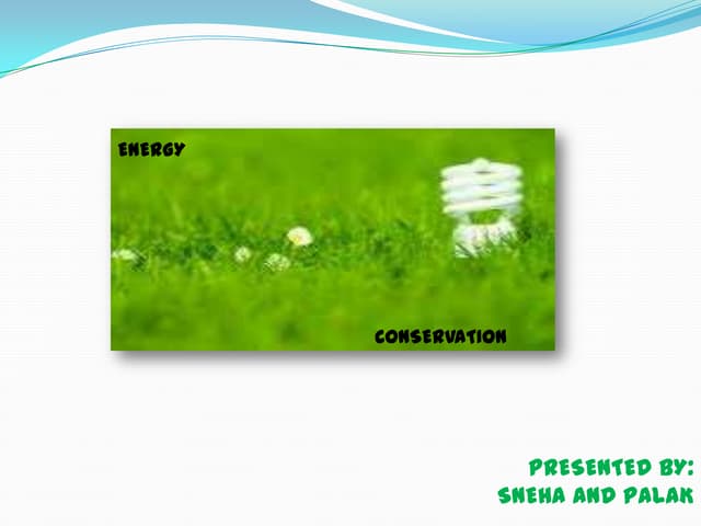 Energy conservation ppt | PPTX