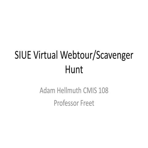 SIUE Tour/Scavenger Hunt | PPTX