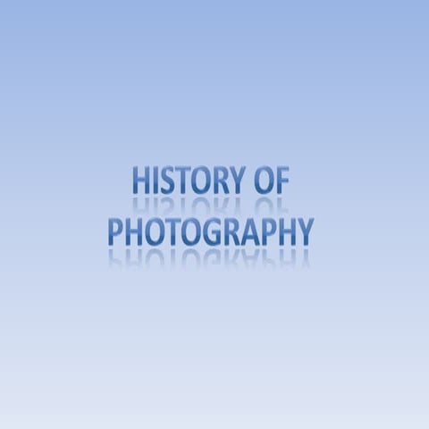 History of photography | PPTX