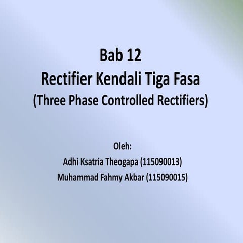 Resume Three Phase Controlled Rectifiers (Rashid's Book : Chapter 12 ...