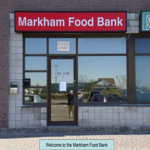 Markham Food Bank | PPT