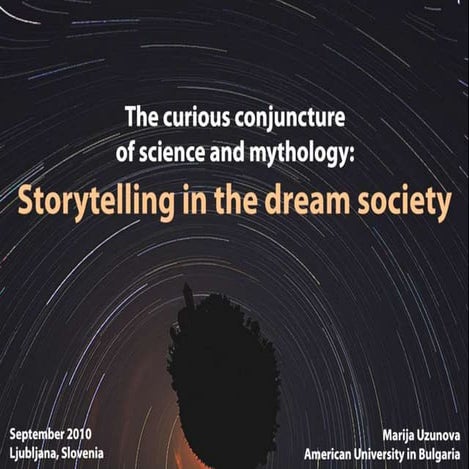 The Curious Conjuncture of Science and Mythology: Storytelling in the ...