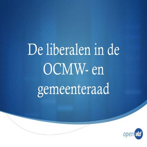 Open Vld'er in de OCMW- en gemeenteraad | PPT