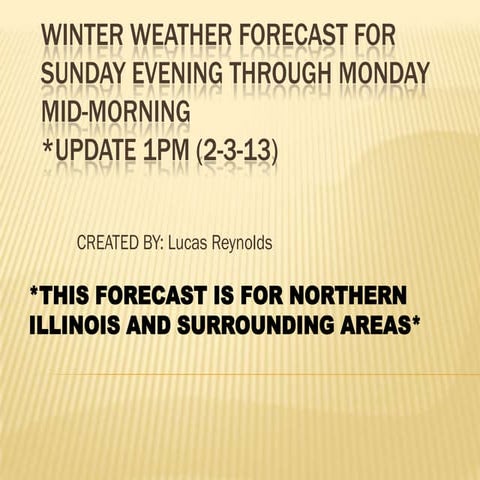 WINTER WEATHER *UPDATE(1PM 2-3-13) | PPTX