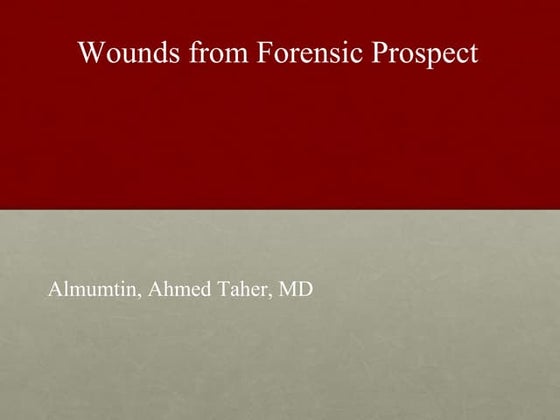 Antemortem and Postmortem Wounds.pptx