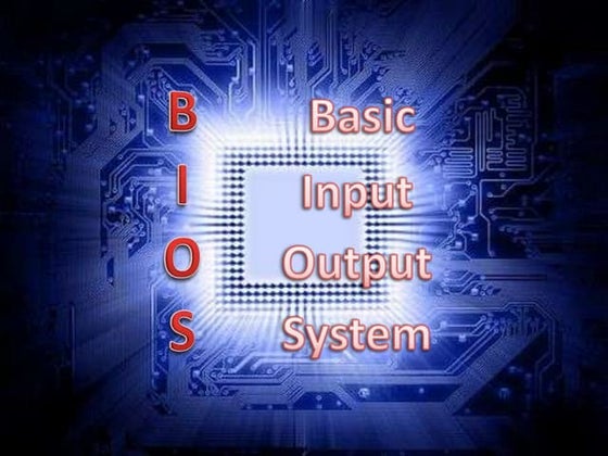 Bios Basic Input Output System Ppt