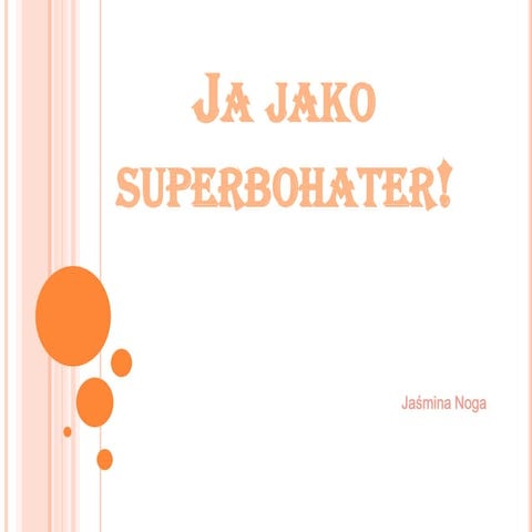 Ja jako superbohater | PPTX