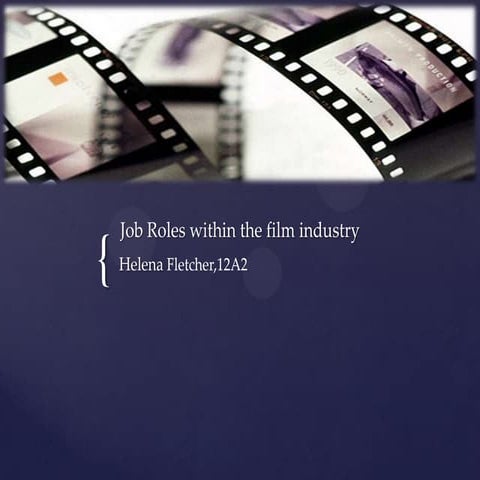 Job roles within the film industry | PPT